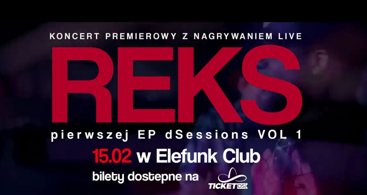 REKS. Koncert premierowy z nagraniem live - najlepsze wydarzenia w ...