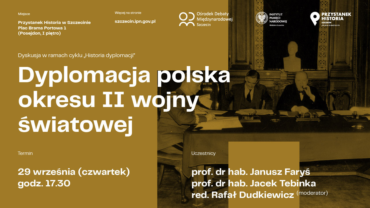 Debata #RODMonline Przystanek Historia – Historia dyplomacji ...